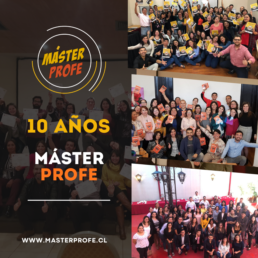 PROGRAMA EDUCATIVO MÁSTER PROFE CUMPLE 10 AÑOS